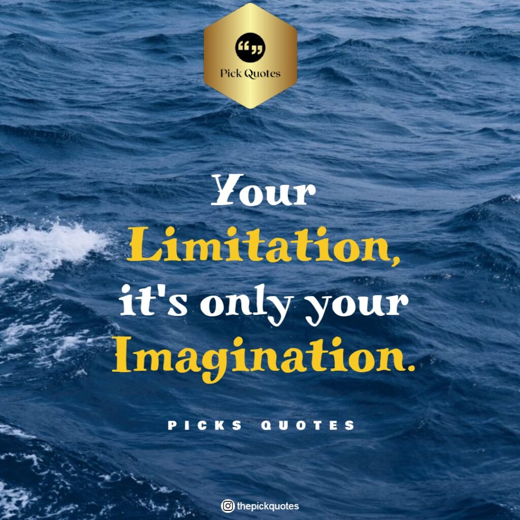 your-limitation-its-only-your-imagination-inspirational-quotes
